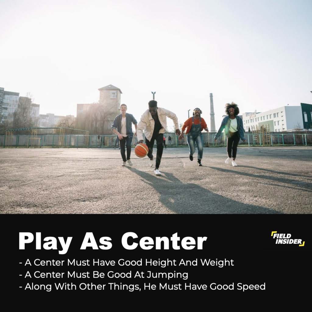 Playing Center in Basketball: Tips To Thrive | Field Insider